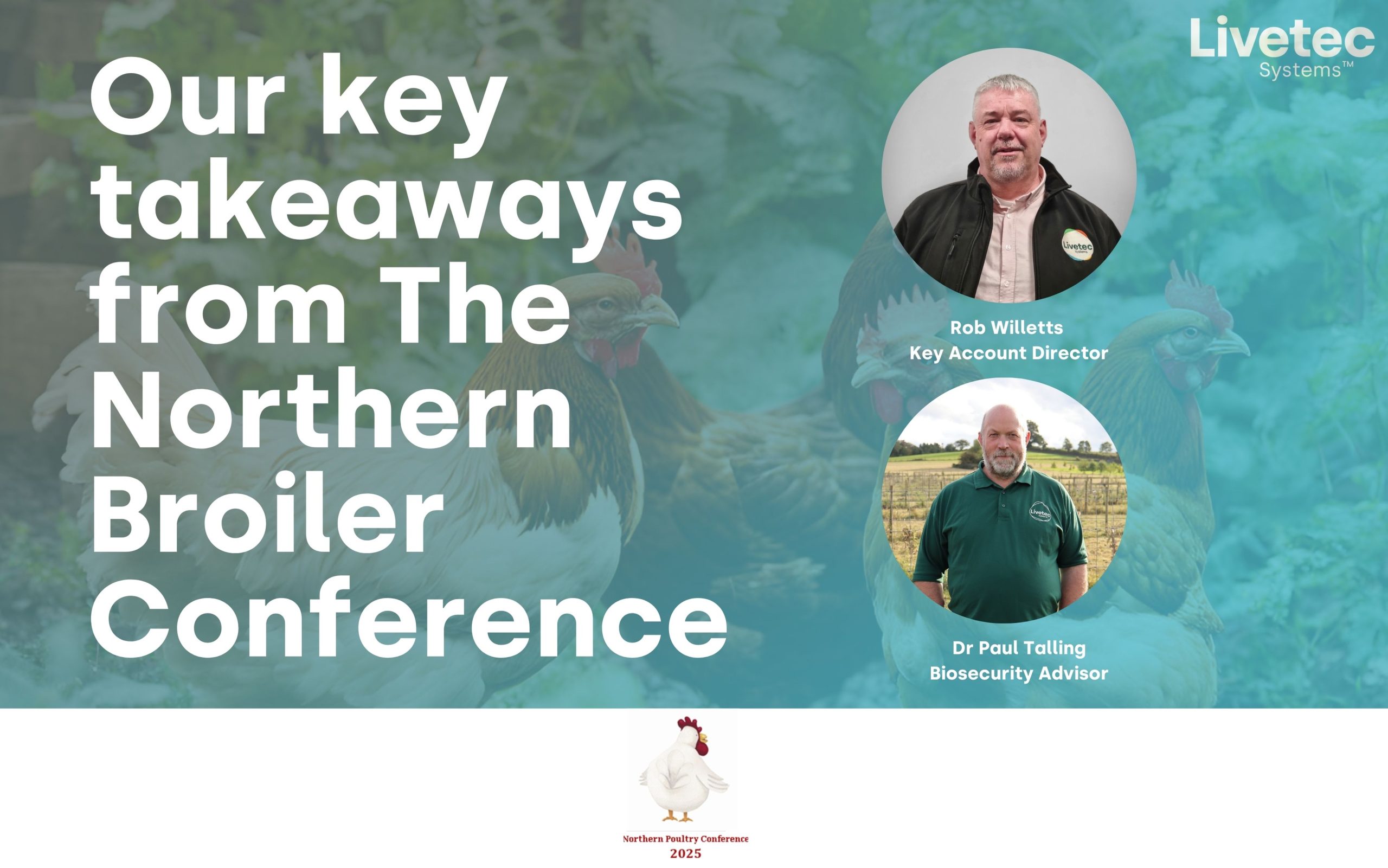 Key Takeaways from the 2025 Northern Broiler Conference: How Livestock ...